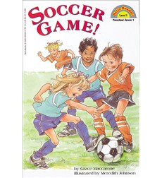 Scholastic Reader! Level 1: Soccer Game! by Grace Maccarone