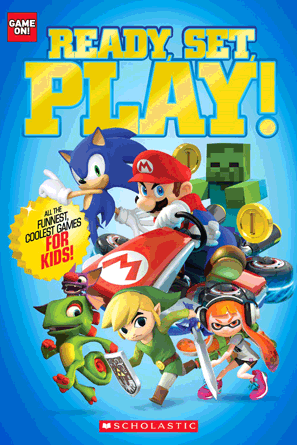 Game On!: Ready, Set, Play! by Scholastic - Paperback Book - The Parent ...