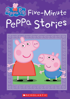 Peppa Pig: Five-Minute Peppa Stories by Scholastic
