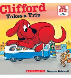 Clifford Takes a Trip by Norman Bridwell