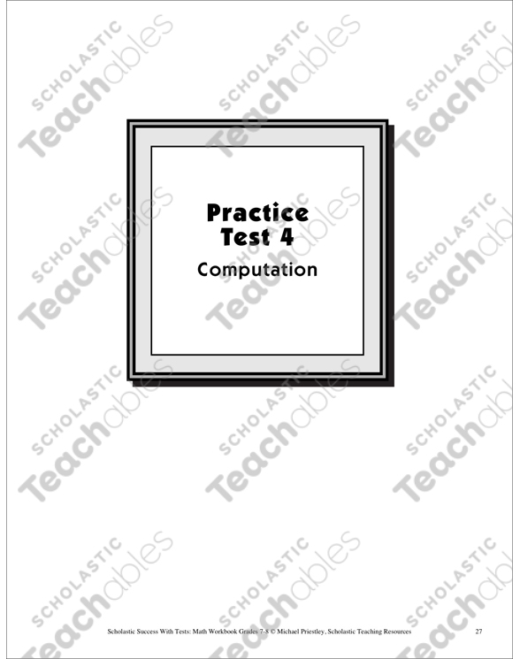 Computation Practice Test 4: Math Skills (Grade 7-8) by