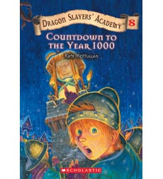 Dragon Slayers' Academy: Countdown to the Year 1000 by Kate McMullan