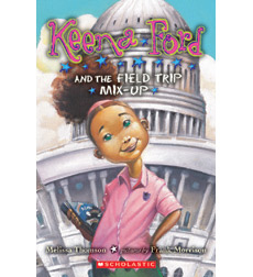 Keena Ford: Keena Ford and the Field Trip Mix-Up by Melissa Thomson
