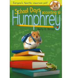According to Humphrey: School Days According to Humphrey by Betty G. Birney