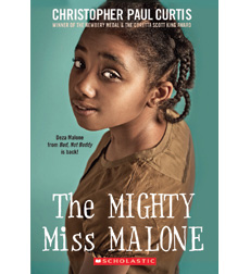 The Mighty Miss Malone by Christopher Paul Curtis