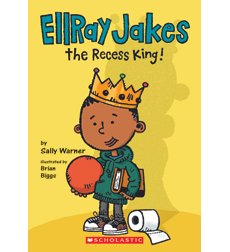 EllRay Jakes: EllRay Jakes the Recess King! by Sally Warner