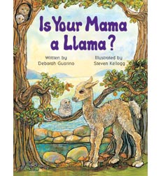 Is Your Mama a Llama? by Deborah Guarino