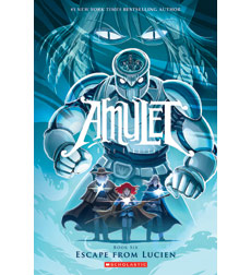 Amulet: Escape from Lucien by Kazu Kibuishi