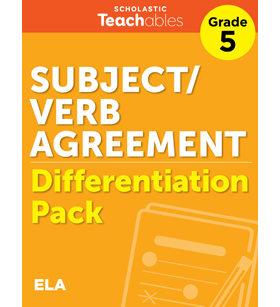 Subject/Verb Agreement Grade 5 Differentiation Pack by