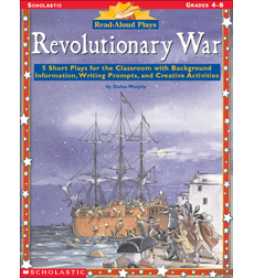 Read-Aloud Plays: Revolutionary War by Dallas Murphy