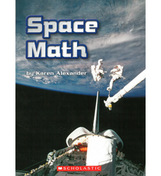 Leveled Math Reader: Space Math by Karen Alexander