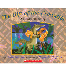 The Gift of the Crocodile by Judy Sierra