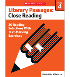 Literary Passages: Close Reading: Grade 4 by Martin Lee;Marcia Miller
