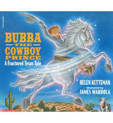 Bubba, the Cowboy Prince by Helen Ketteman