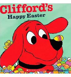 Clifford's Happy Easter by Norman Bridwell