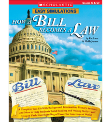Easy Simulations: How a Bill Becomes a Law by Pat Luce;Holly Joyner