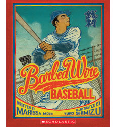 Barbed Wire Baseball by Marissa Moss