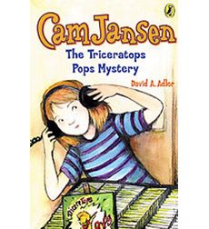 Cam Jansen and the Triceratops Pops Mystery by David A. Adler