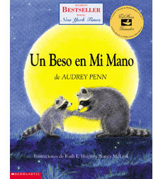 The Kissing Hand: Un beso en mi mano by Audrey Penn